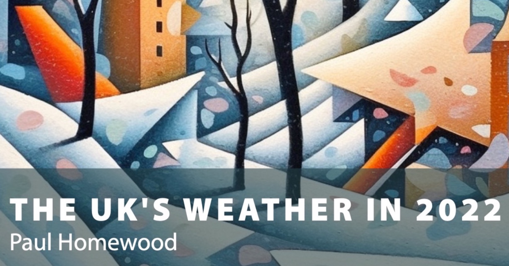 UK Weather In 2022: A Warm Year, But 'Climate Remains Absolutely Benign ...